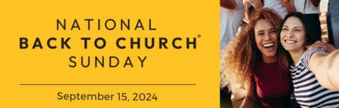 Back to Church Sunday – Join the Movement!