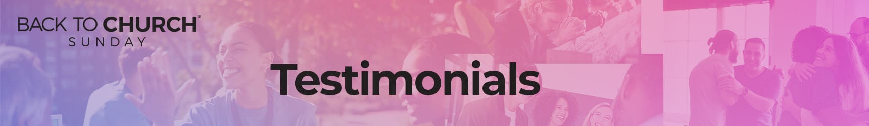 Testimonials | Back to Church